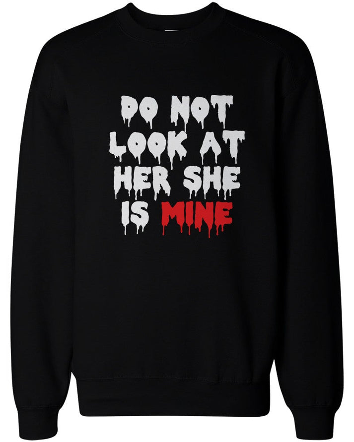 Do Not Look At Her or Him Scary Couple Sweatshirts Funny Matching ...