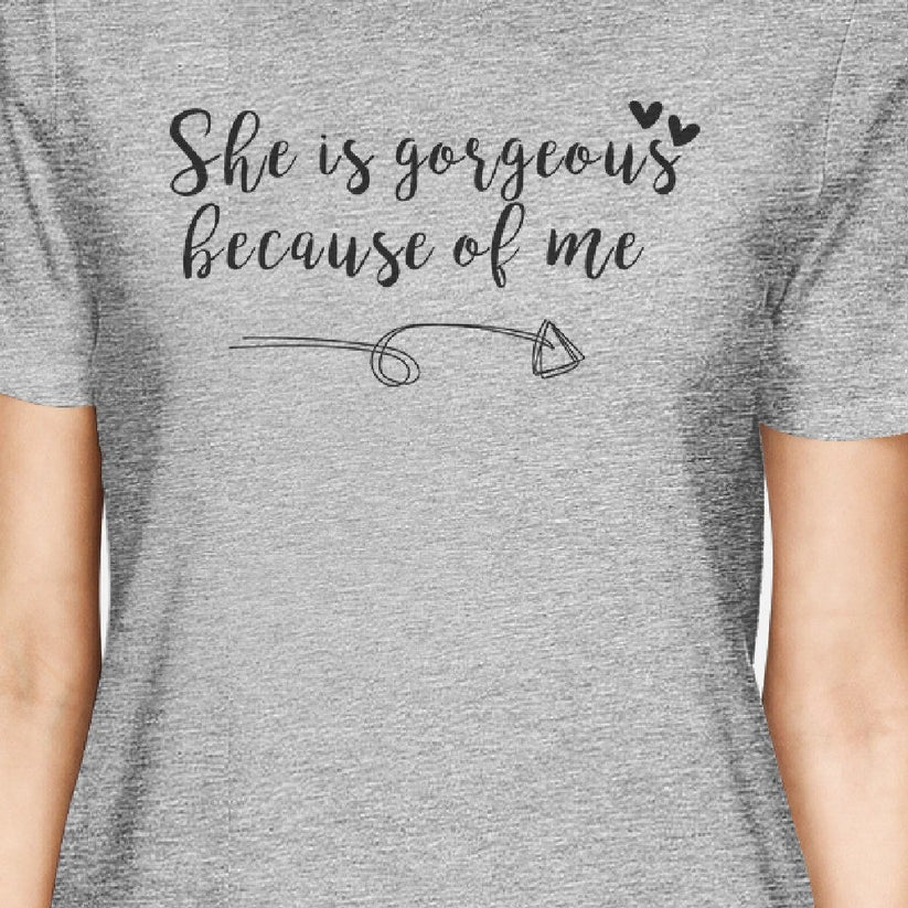 She Is Gorgeous Gray Matching Graphic T-Shirts Funny Gifts For Moms ...