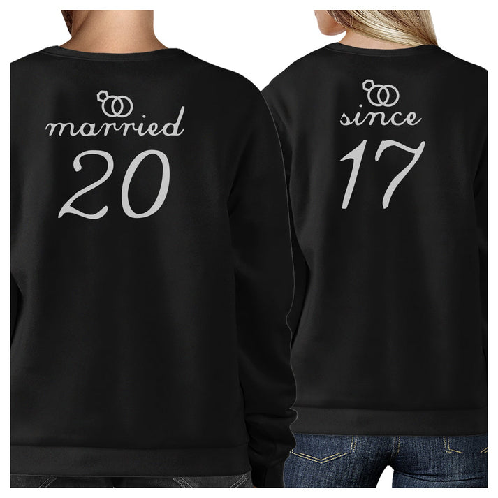 Married Since Custom Matching Couple Black Sweatshirts | 365 In Love ...